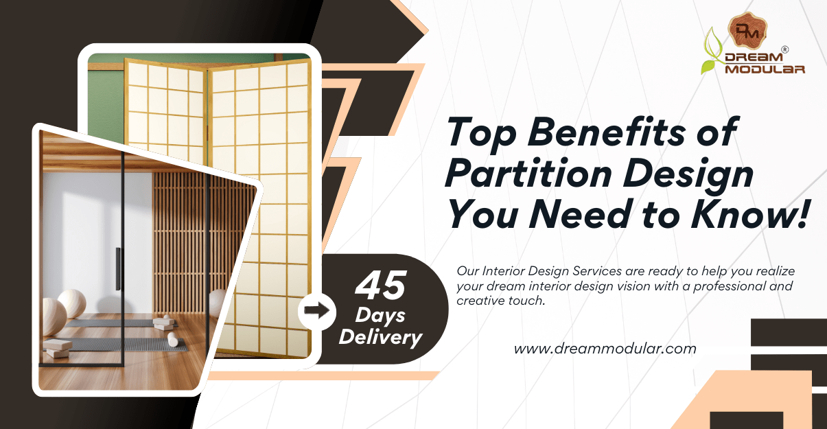 Top Benefits of Partition Design You Need to Know! - DM