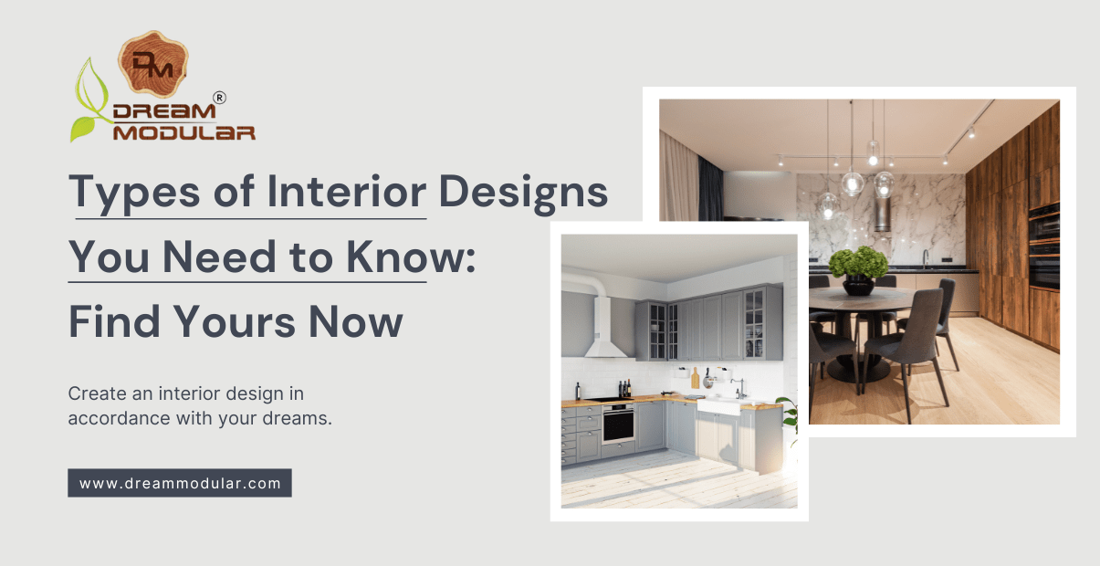 Types of Interior Designs You Need to Know: Find Yours Now